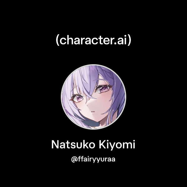 Chat with Natsuko Kiyomi | character.ai | Personalized AI for every ...