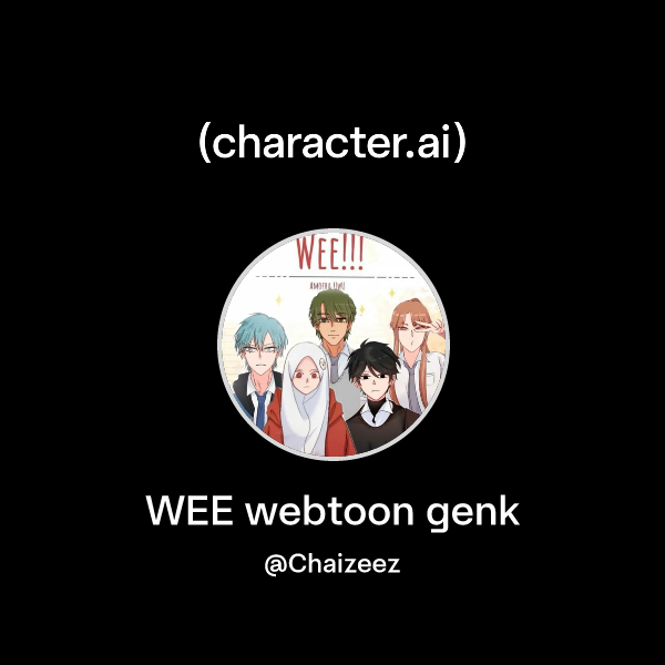 Chat with WEE webtoon genk | character.ai | AI Chat, Reimagined–Your ...