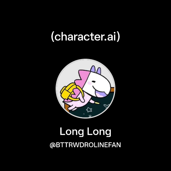Chat with Long Long | character.ai | Personalized AI for every moment ...
