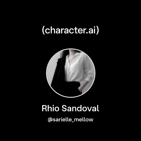 Chat with Rhio Sandoval | character.ai | AI Chat, Reimagined–Your Words ...