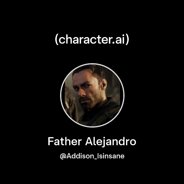 Chat with Father Alejandro | character.ai | Personalized AI for every moment of your day