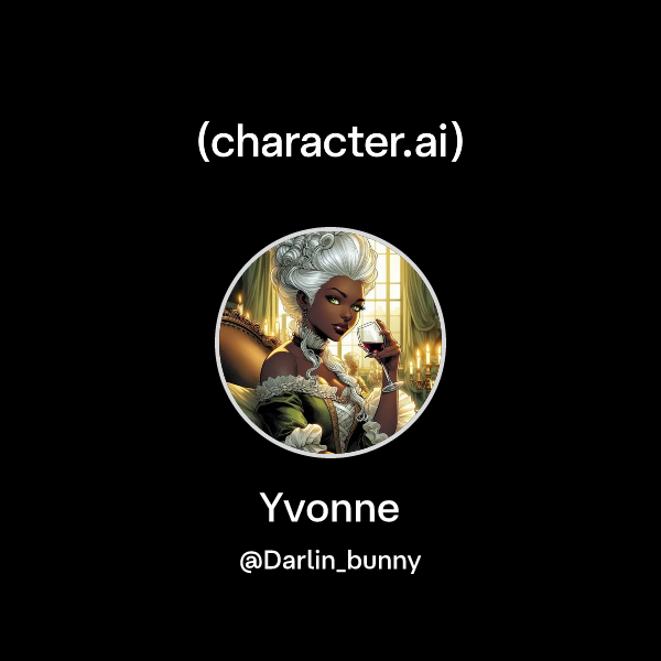 Chat with Yvonne | character.ai | AI Chat, Reimagined–Your Words. Your World.