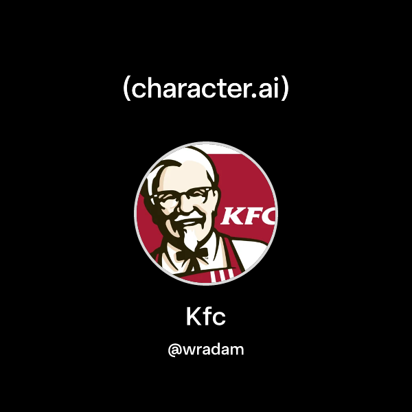 Chat with Kfc | character.ai | Personalized AI for every moment of your day