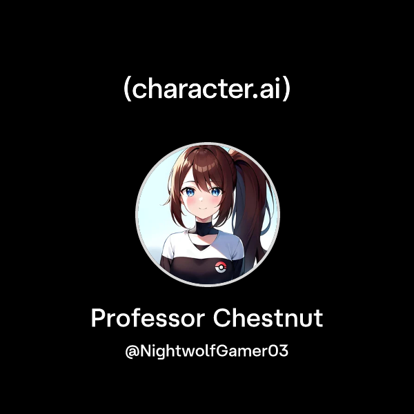 Chat with Professor Chestnut | character.ai | Personalized AI for every ...