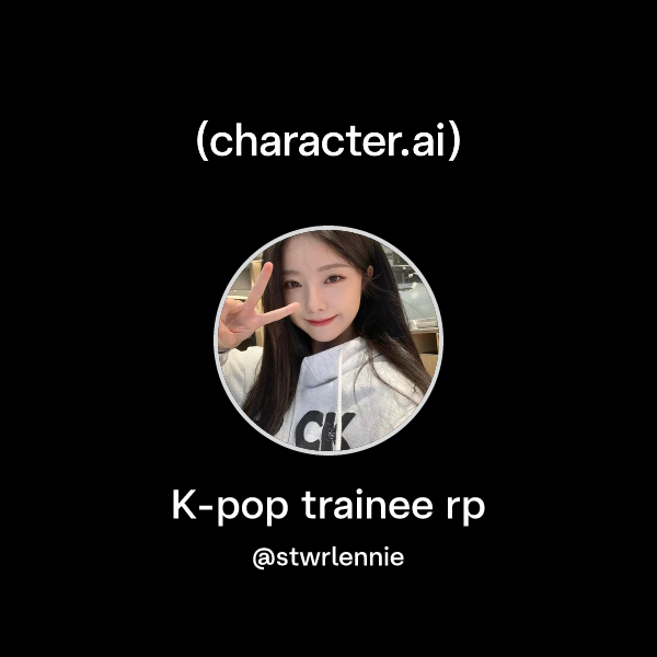 Chat with K-pop trainee rp | character.ai | Personalized AI for every ...