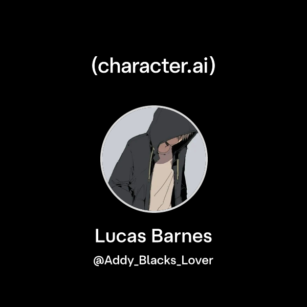 Chat with Lucas Barnes | character.ai | AI Chat, Reimagined–Your Words. Your World.