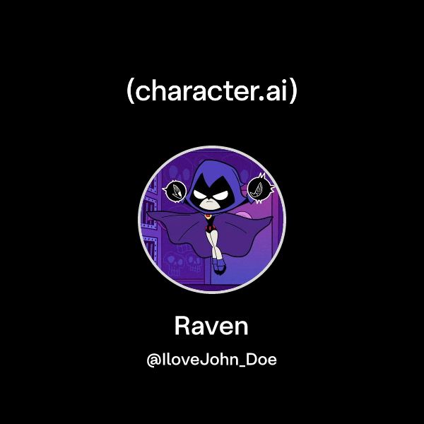 Chat with Raven | character.ai | Personalized AI for every moment of ...