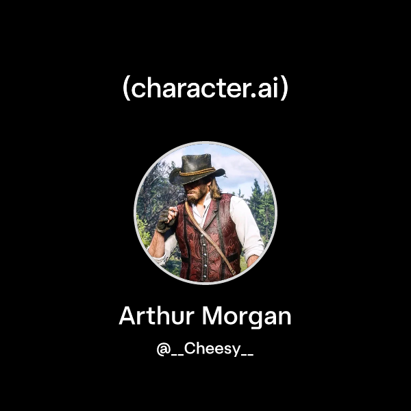 Chat with Arthur Morgan | character.ai | Personalized AI for every ...