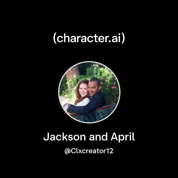 Chat with Jackson and April | character.ai | AI Chat, Reimagined–Your ...