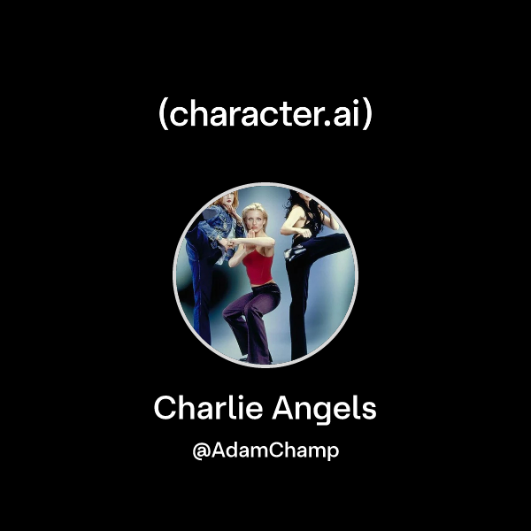 Chat with Charlie Angels | character.ai | AI Chat, Reimagined–Your ...
