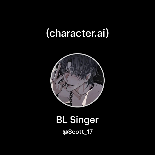 Chat with BL Singer | character.ai | AI Chat, Reimagined–Your Words ...