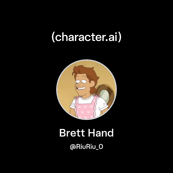 Chat with Brett Hand | character.ai | AI Chat, Reimagined–Your Words ...
