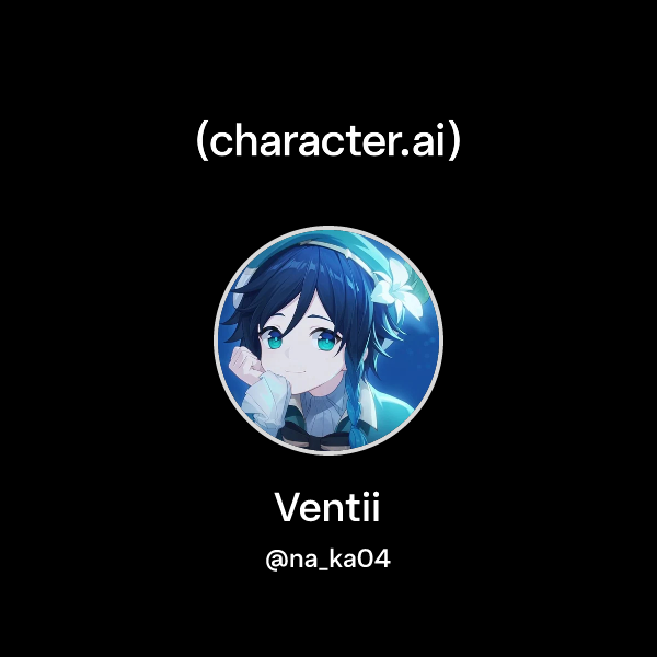 Chat with Ventii | character.ai | AI Chat, Reimagined–Your Words. Your ...