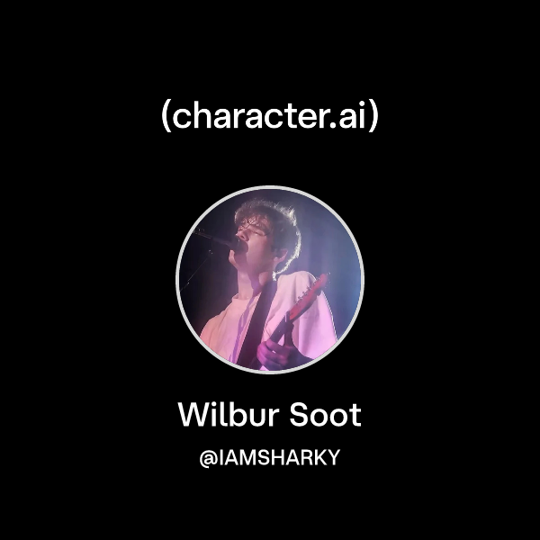 Chat with Wilbur Soot | character.ai | Personalized AI for every moment ...