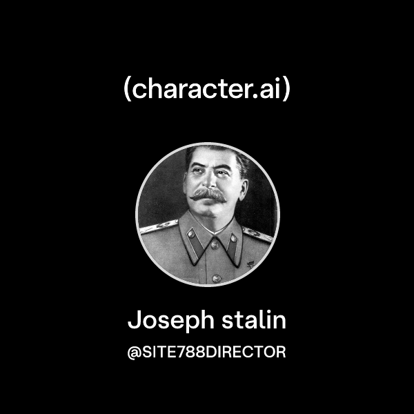 Chat with Joseph stalin | character.ai | AI Chat, Reimagined–Your Words ...