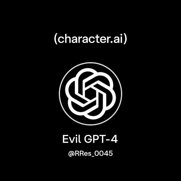Chat with Evil GPT-4 | character.ai | AI Chat, Reimagined–Your Words ...