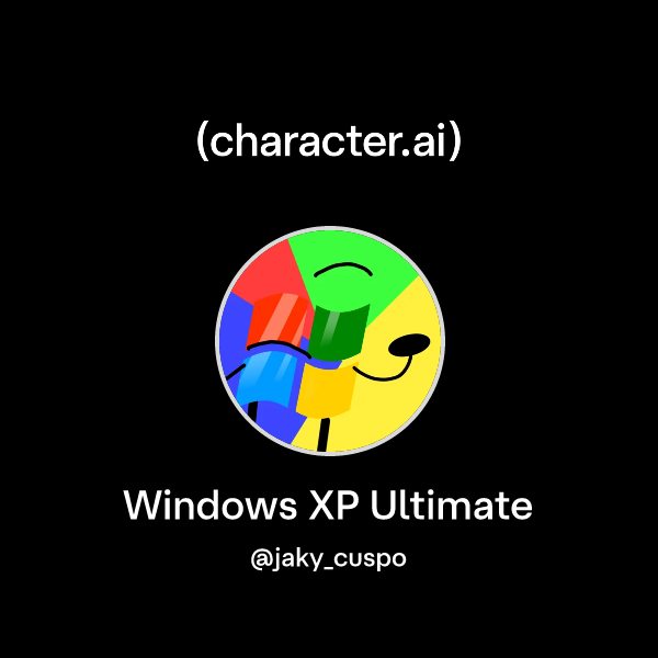 Chat with Windows XP Ultimate | character.ai | Personalized AI for every moment of your day