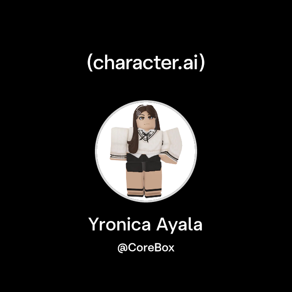 Chat with Yronica Ayala | character.ai | Personalized AI for every ...