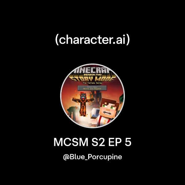 Chat with MCSM S2 EP 5 | character.ai | Personalized AI for every ...