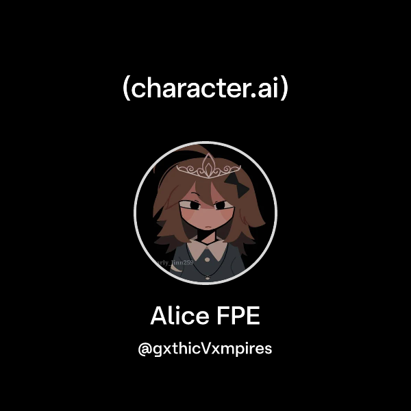 Chat with Alice FPE | character.ai | AI Chat, Reimagined–Your Words ...