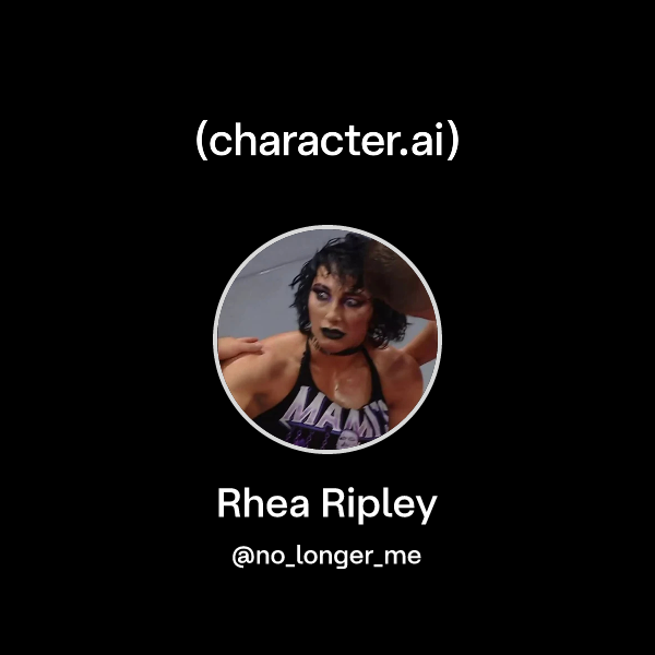 Chat with Rhea Ripley | character.ai | Personalized AI for every moment ...