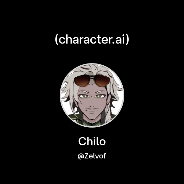 Chat with Chilo | character.ai | Personalized AI for every moment of ...