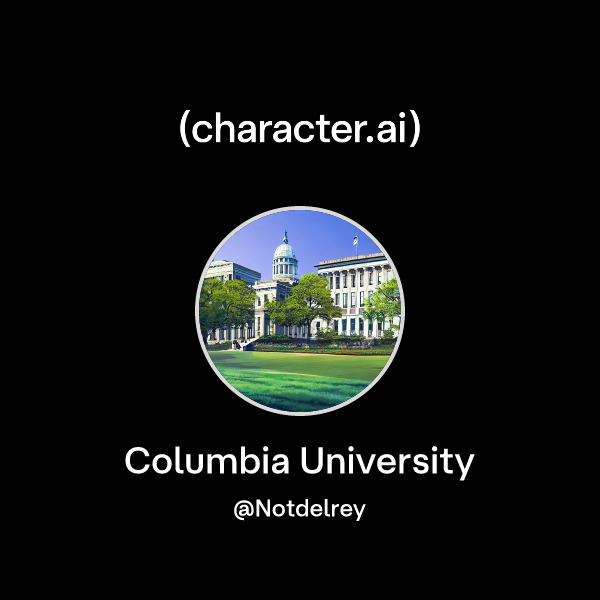 Chat with Columbia University | character.ai | AI Chat, Reimagined–Your ...