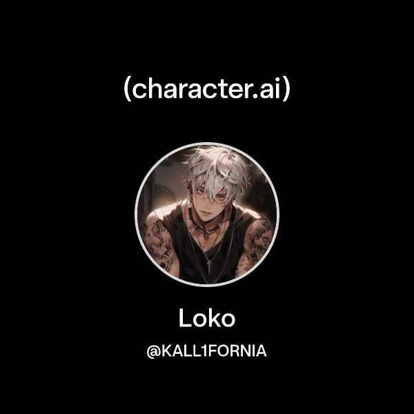 Chat with Loko | character.ai | Personalized AI for every moment of ...