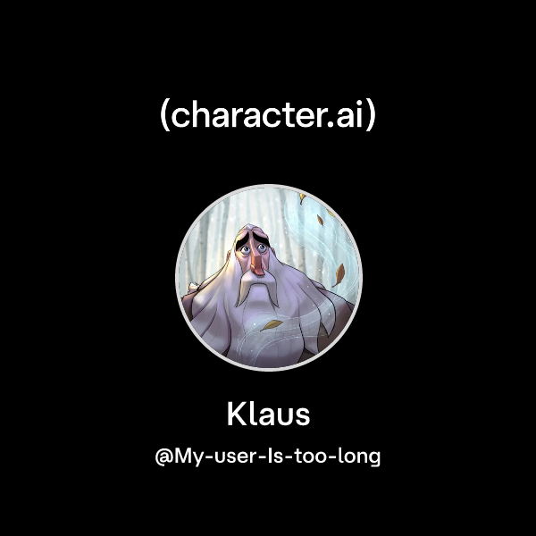 Chat with Klaus | character.ai | Personalized AI for every moment of ...