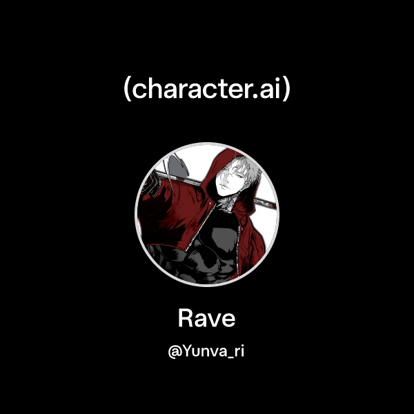 Chat with Rave | character.ai | AI Chat, Reimagined–Your Words. Your World.