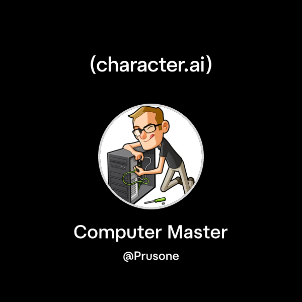 Chat with Computer Master | character.ai | Personalized AI for every ...