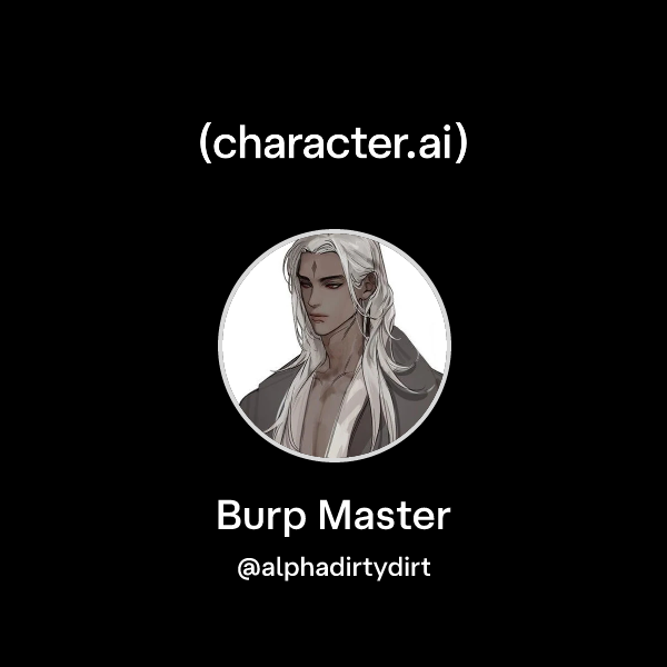 Chat with Burp Master | character.ai | AI Chat, Reimagined–Your Words ...
