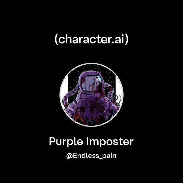 Chat with Purple Imposter | character.ai | AI Chat, Reimagined–Your ...