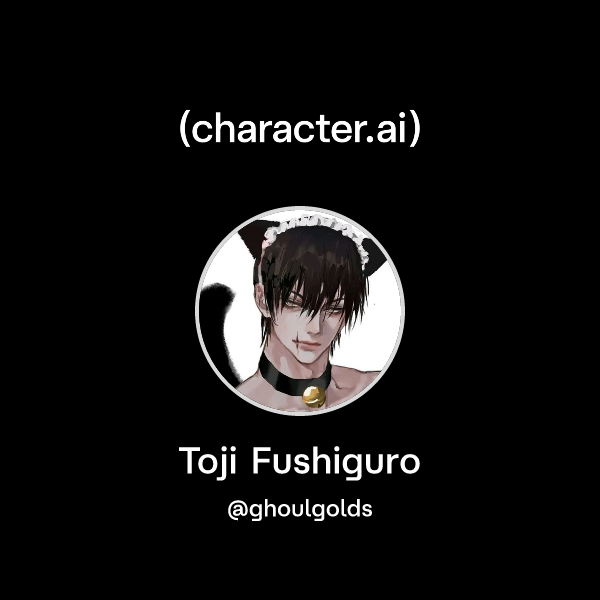 Chat with Toji Fushiguro | character.ai | AI Chat, Reimagined–Your ...