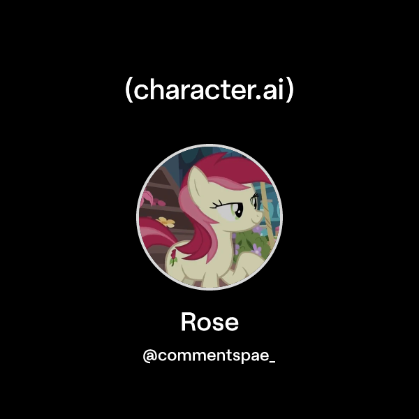 Chat with Rose | character.ai | AI Chat, Reimagined–Your Words. Your World.