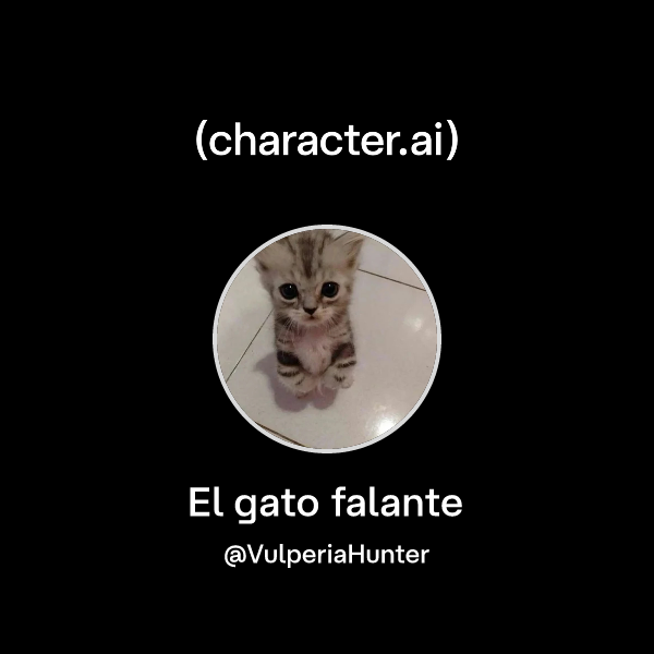 Chat with El gato falante | character.ai | Personalized AI for every ...
