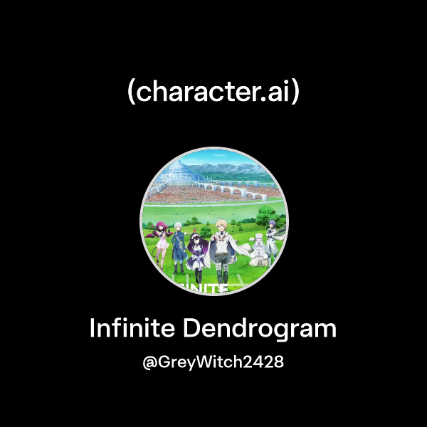 Chat with Infinite Dendrogram | character.ai | AI Chat, Reimagined–Your ...