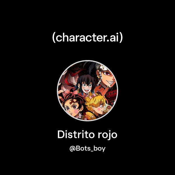 Chat with Distrito rojo | character.ai | AI Chat, Reimagined–Your Words ...