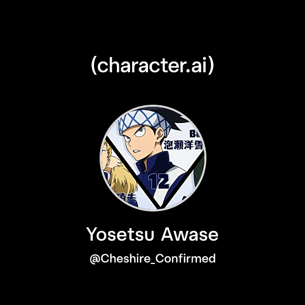 Chat with Yosetsu Awase | character.ai | AI Chat, Reimagined–Your Words ...