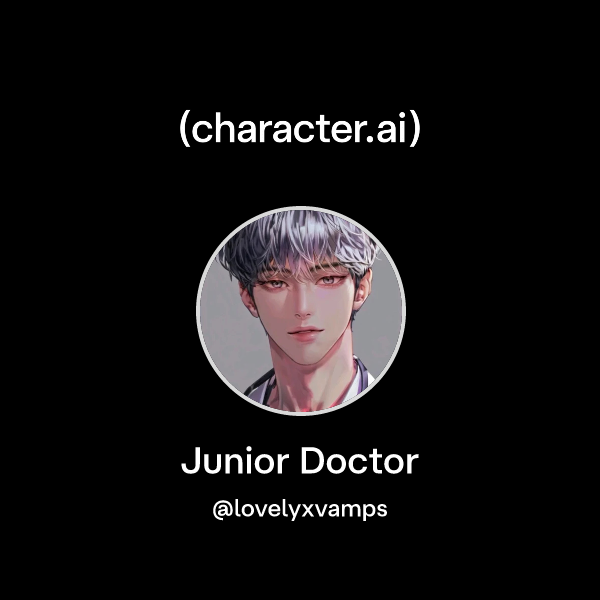 Chat with Junior Doctor | character.ai | Personalized AI for every ...