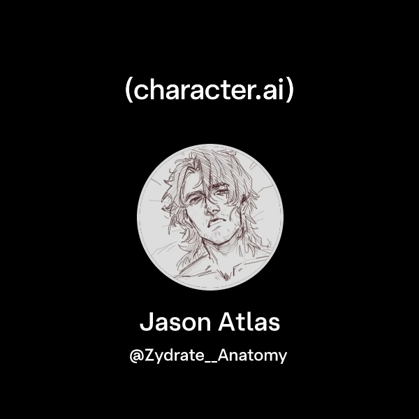 Chat with Jason Atlas | character.ai | Personalized AI for every moment ...