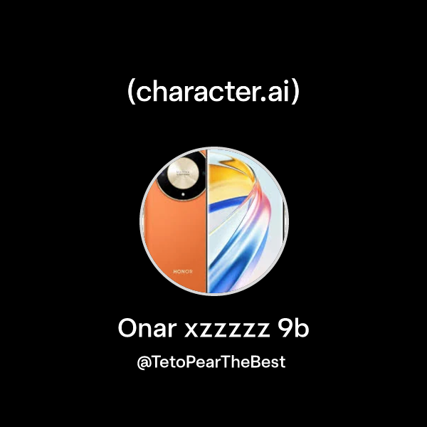 Chat with Onar xzzzzz 9b | character.ai | Personalized AI for every ...