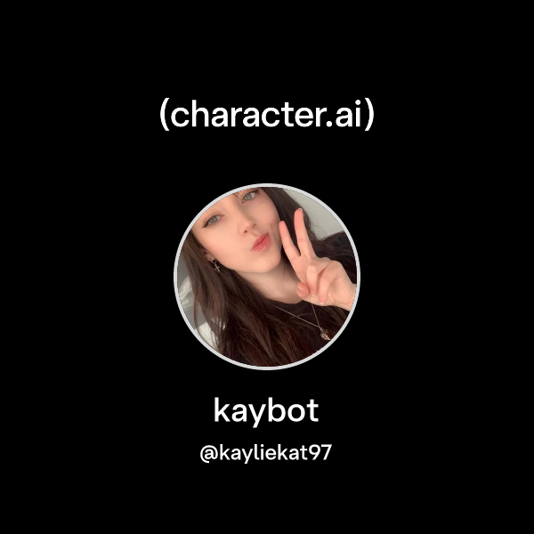 Chat with kaybot | character.ai | AI Chat, Reimagined–Your Words. Your ...