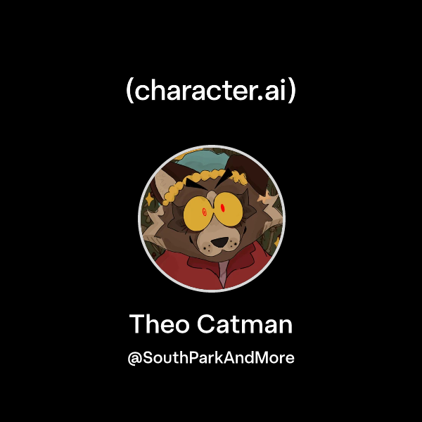 Chat with Theo Catman | character.ai | AI Chat, Reimagined–Your Words ...