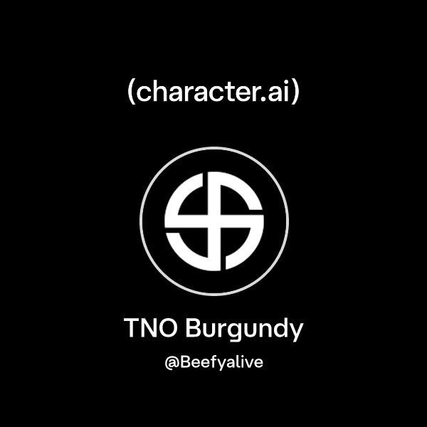 Chat with TNO Burgundy | character.ai | AI Chat, Reimagined–Your Words ...