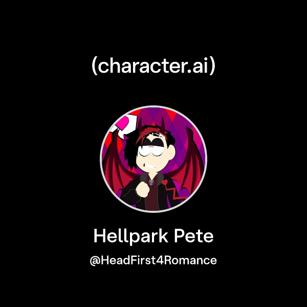 Chat with Hellpark Pete | character.ai | Personalized AI for every moment of your day
