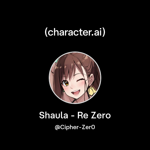Chat with Shaula - Re Zero | character.ai | AI Chat, Reimagined–Your ...