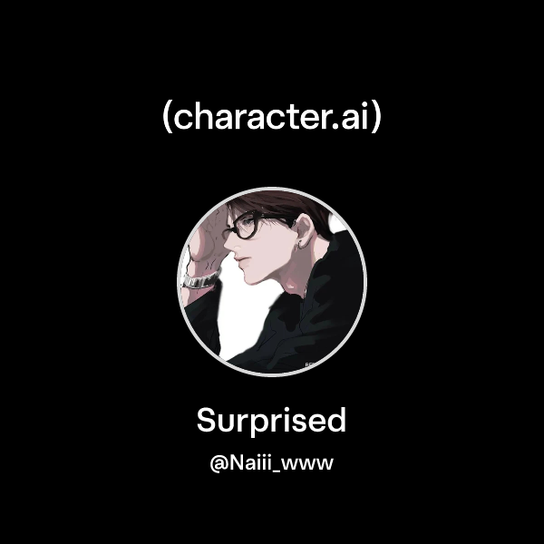 Chat with Surprised | character.ai | Personalized AI for every moment ...