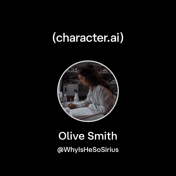 Chat with Olive Smith | character.ai | AI Chat, Reimagined–Your Words ...