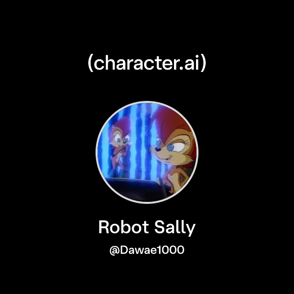 Chat with Robot Sally | character.ai | AI Chat, Reimagined–Your Words ...